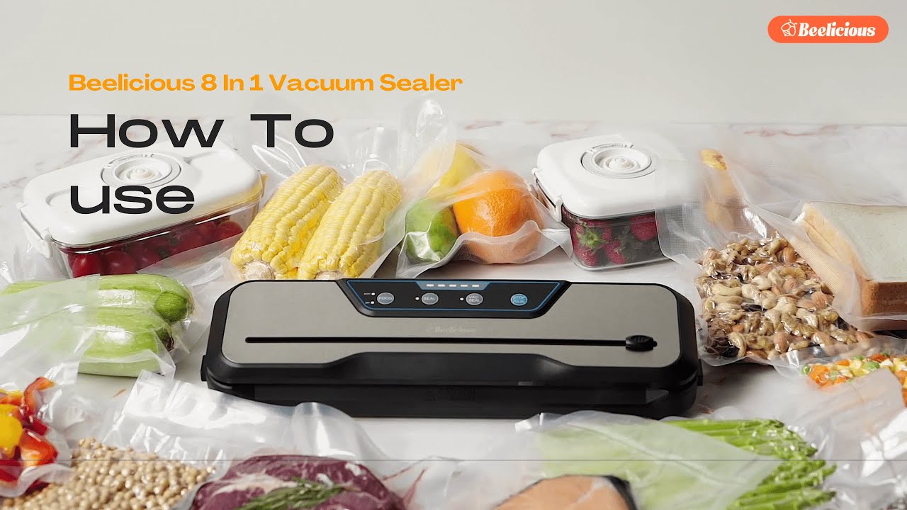"Master the Beelicious 8-In-1 Vacuum Sealer: Your Ultimate Guide to ...