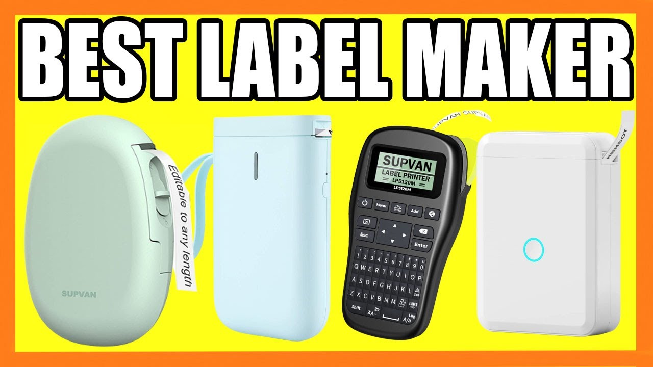 "Top 5 Exceptional Label Makers for 2022: Innovative Solutions for ...
