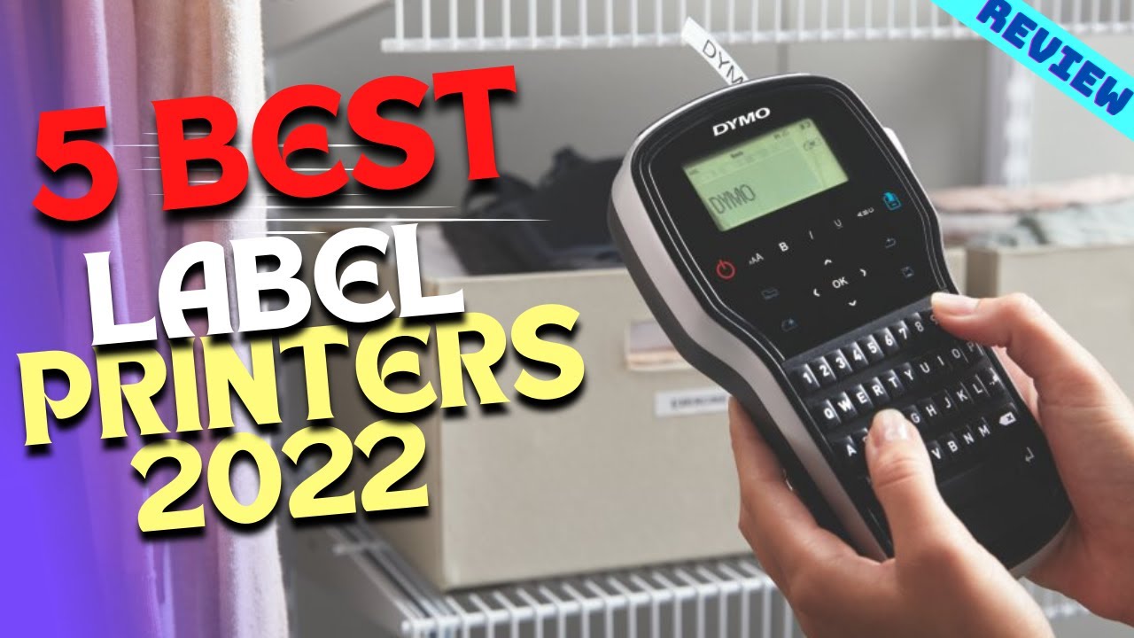 "Top 5 Innovative Label Makers for 2022: Unveiling the Ultimate ...